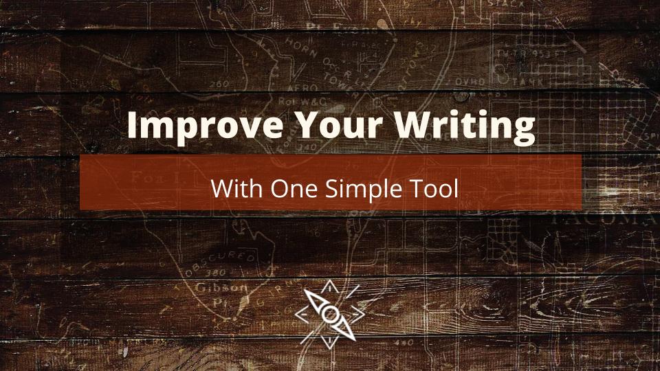 One Simple Tool to Improve Your Writing - Robert Nissenbaum